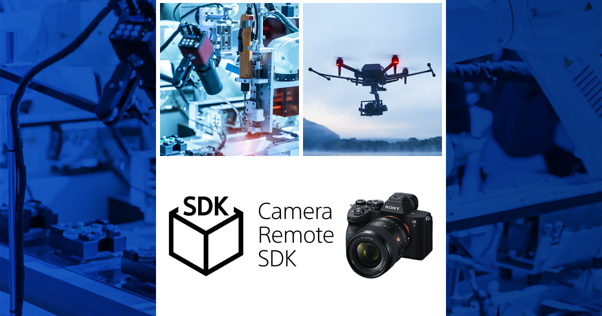 Camera Remote SDK | [法人向け] カメラ | ソニー