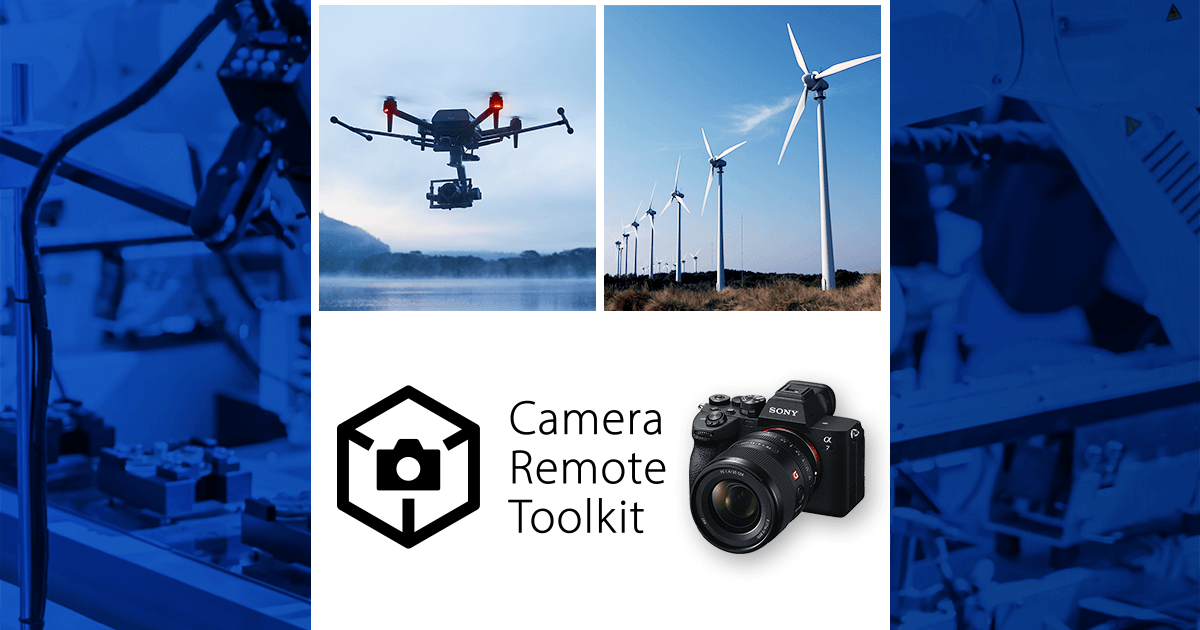 Camera Remote Toolkit | [法人向け] カメラ | ソニー